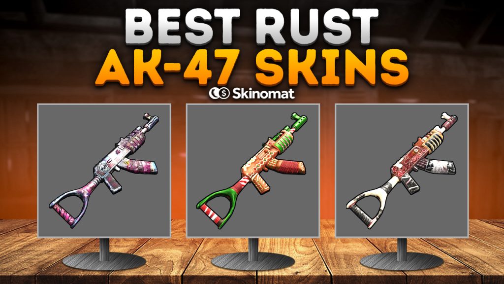 Beste Rust AK Skins - Skinomat.com